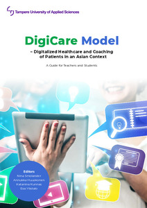 DigiCare Model : Digitalized Healthcare and Coaching of Patients in an Asian Context - Theseus